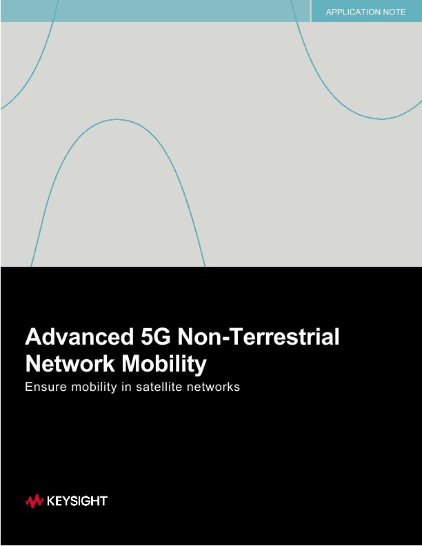 Advanced 5G Non-Terrestrial Network Mobility PDF Asset Page | Keysight